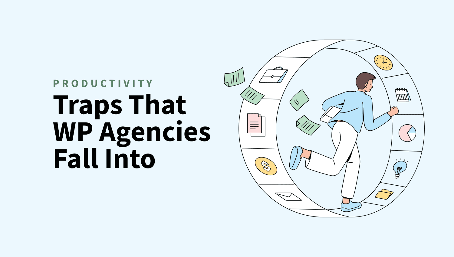 8 Productivity Traps That WordPress Agencies Fall Into (And How to ...